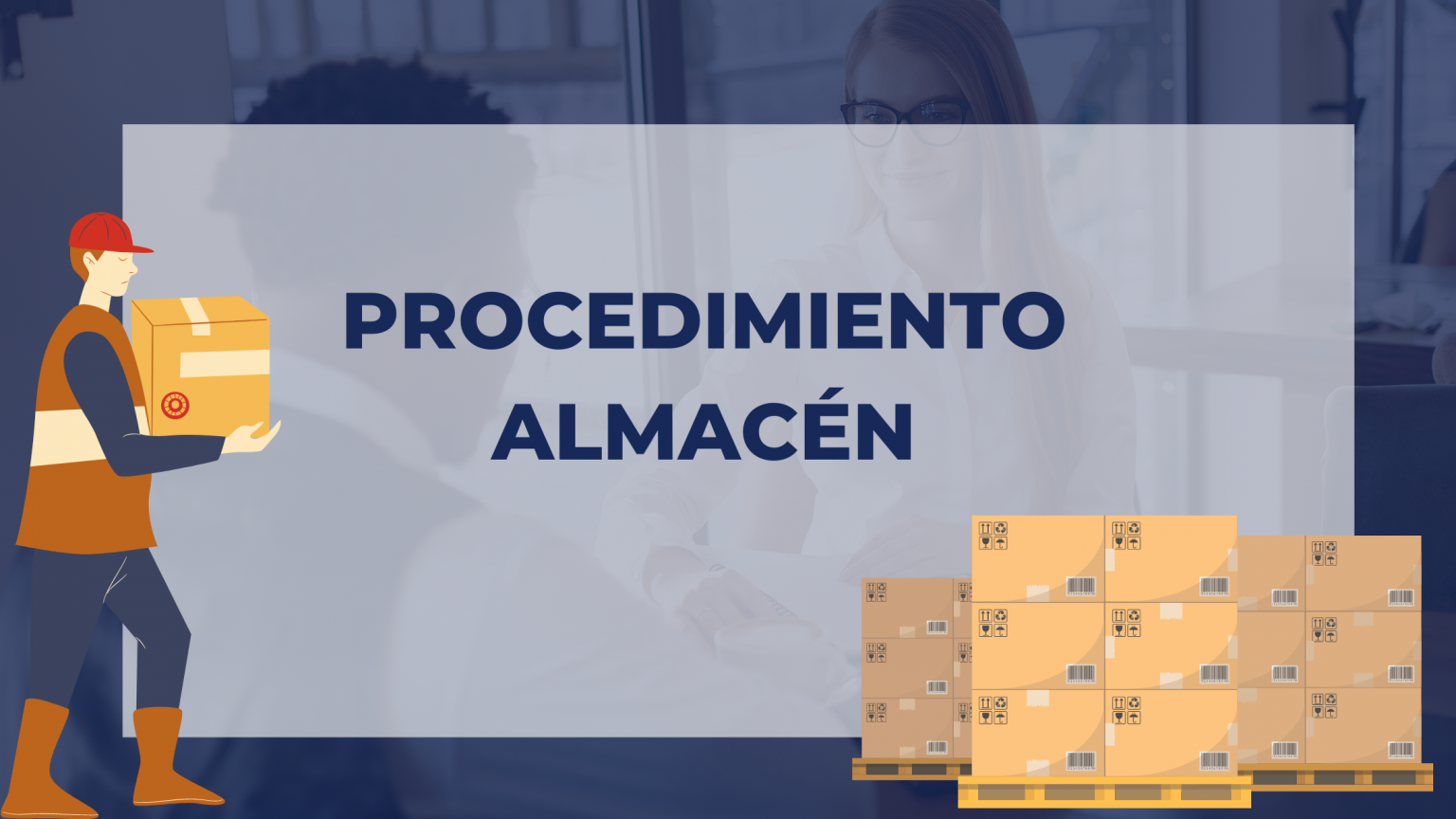 PROCEDIMIENTO ALMACÉN - IMPLEMENTANDO SGI