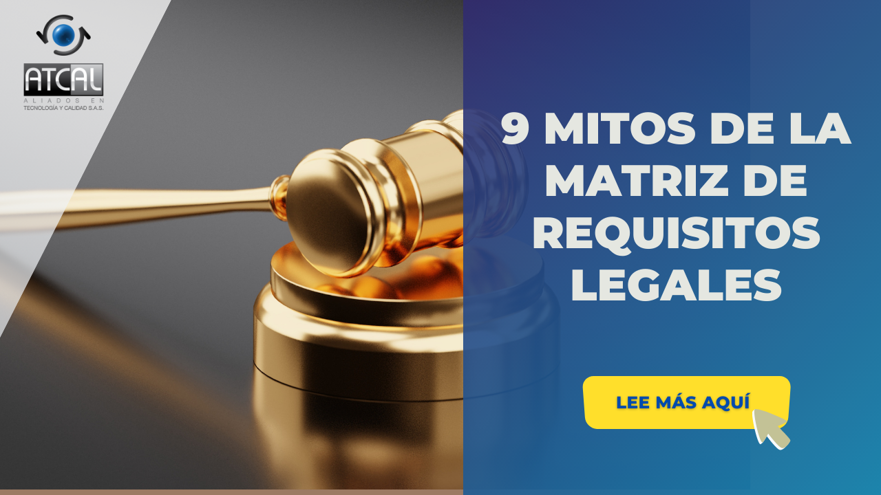 9 MITOS DE LA MATRIZ DE REQUISITOS LEGALES - IMPLEMENTANDO SGI