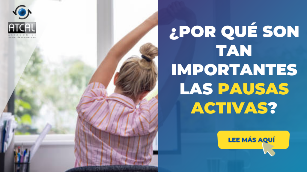 ¿por QuÉ Son Tan Importantes Las Pausas Activas Implementando Sgi