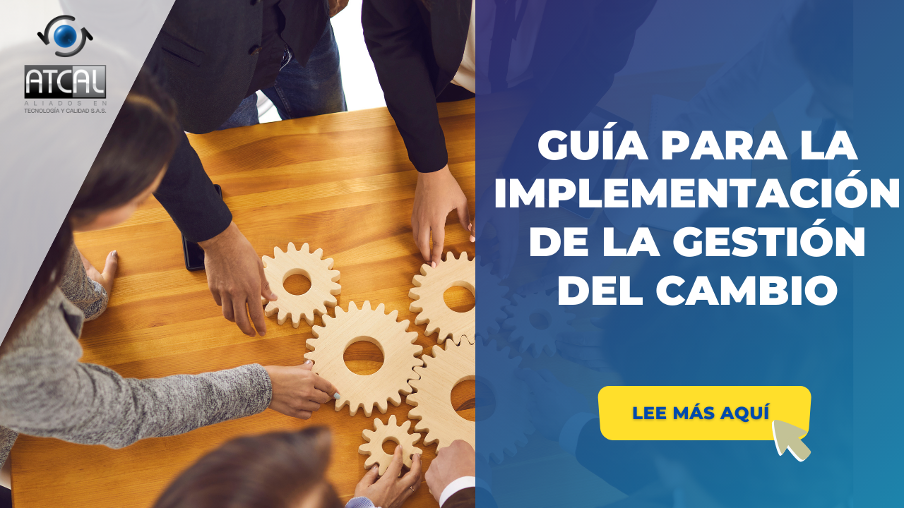 GuÍa Para La ImplementaciÓn De La GestiÓn Del Cambio Implementando Sgi