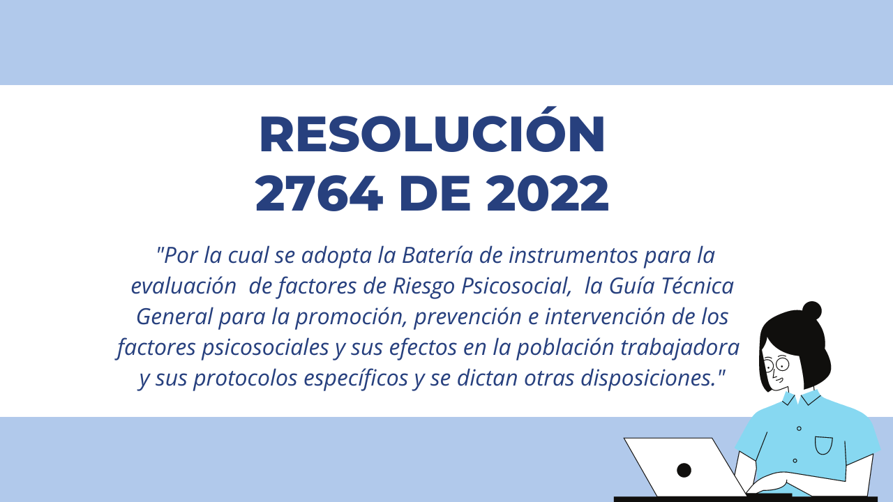 ResoluciÓn 2764 De 2022 BaterÍa Para La EvaluaciÓn De Factores De