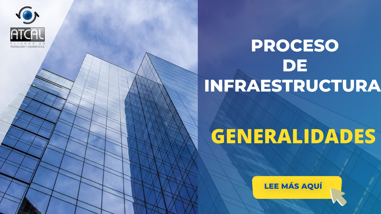 GENERALIDADES PROCESO DE INFRAESTRUCTURA - IMPLEMENTANDO SGI