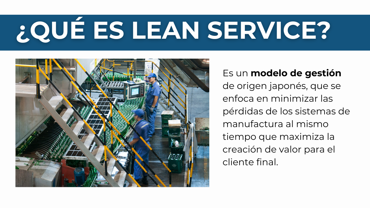 LEAN SERVICE: LA REVOLUCIÓN EN LA GESTIÓN DE SERVICIOS - IMPLEMENTANDO SGI